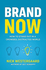 Brand Now Review: Nick Westergaard's Latest Book on Branding