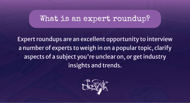 The 6-Step Guide to Creating an Expert Roundup Post