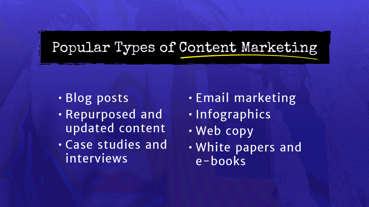 Top Types of Content Marketing for Businesses in 2023